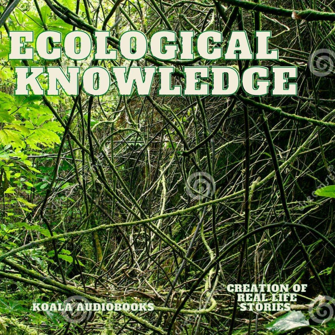 Ecological Knowledge - Koala Audiobooks
